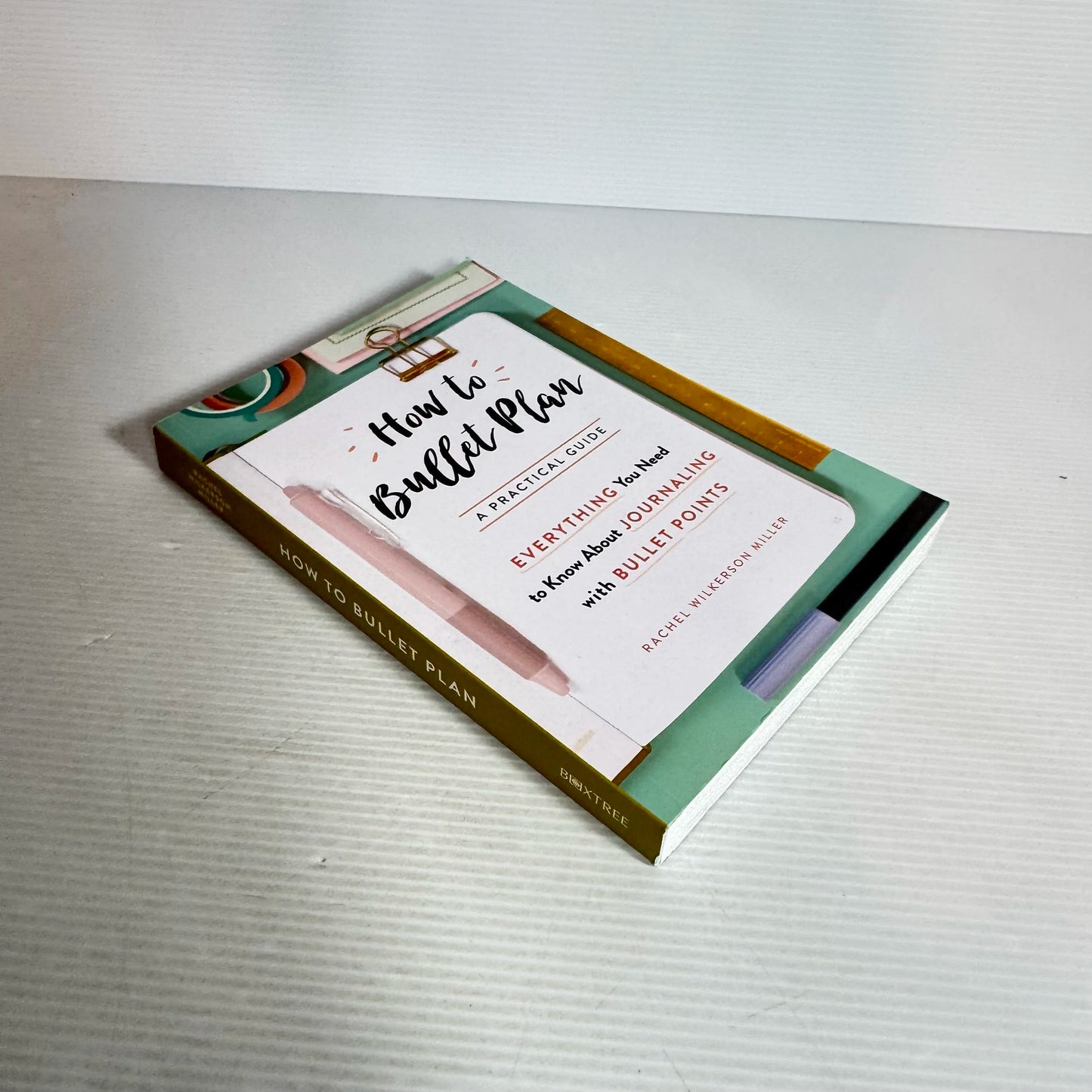 How To Bullet Plan : A Practical Guide - Rachel Wilkerson Miller ...