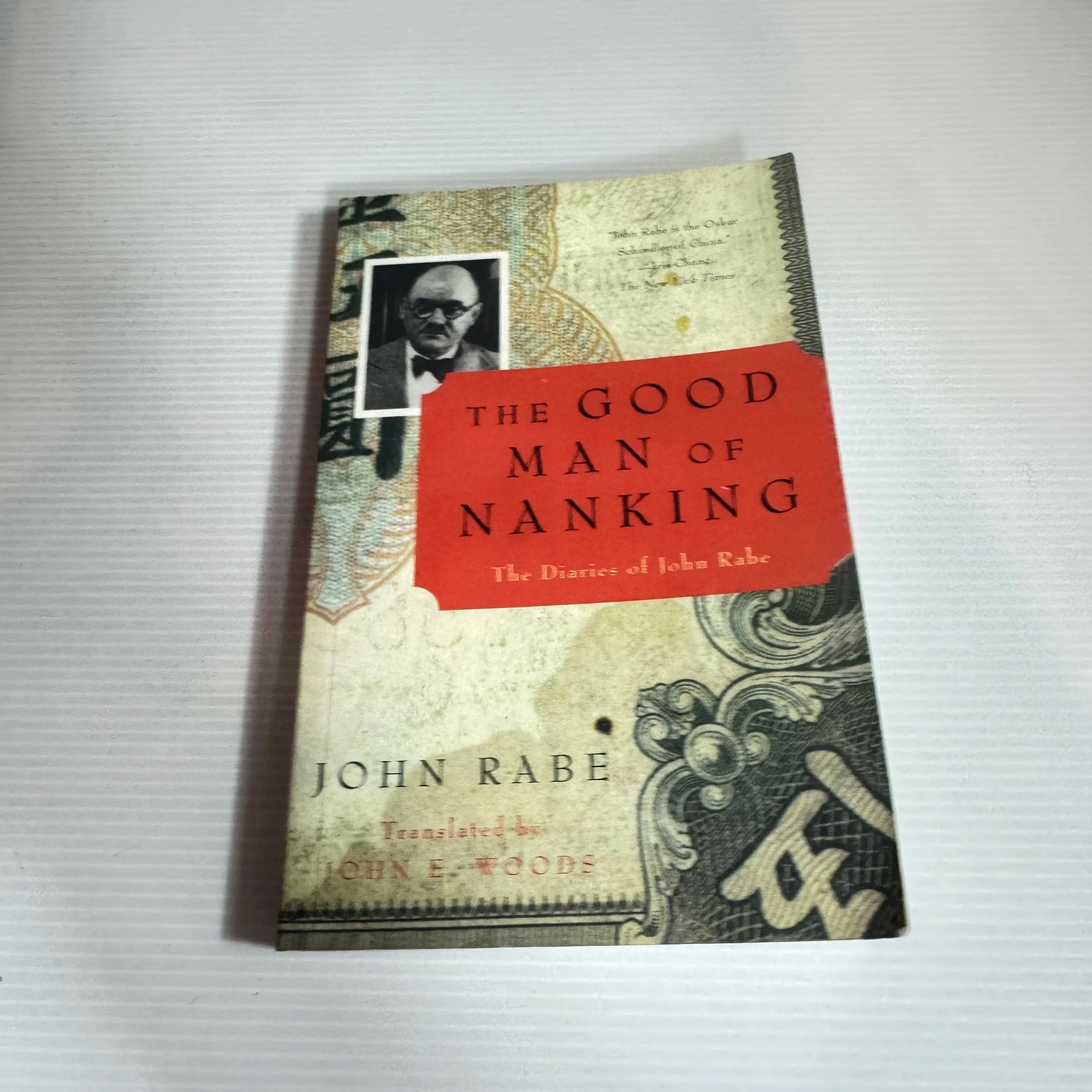 The Good Man Of Nanking: The Dairies Of John Rabe - John Rabe – Second ...