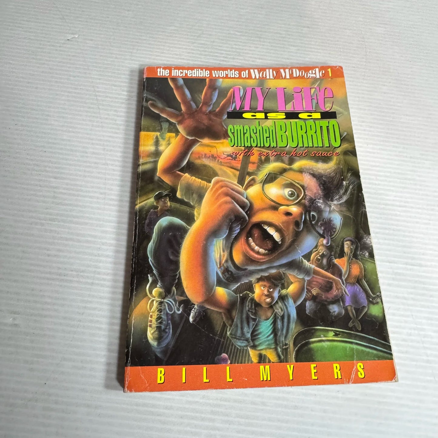 My Life As A Smashed Burrito With Extra Hot Sauce (Book 1) - Billy Mye ...