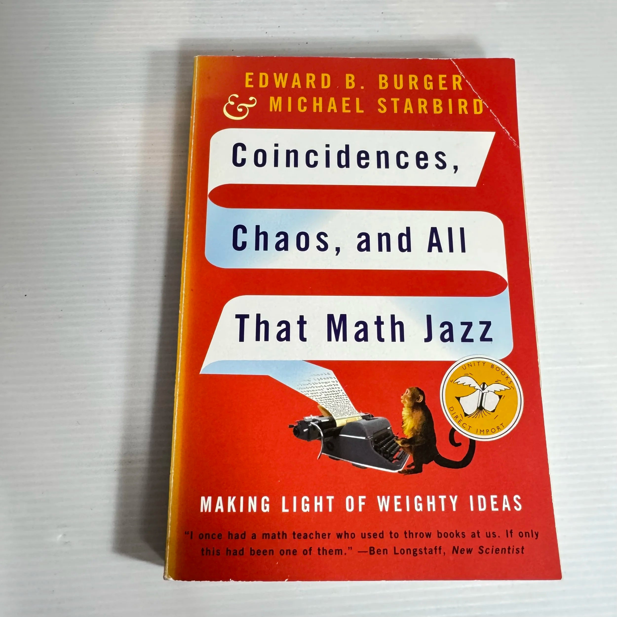 Coincidences, Chaos, and All That Math Jazz - Edward B. Burger & Micha ...