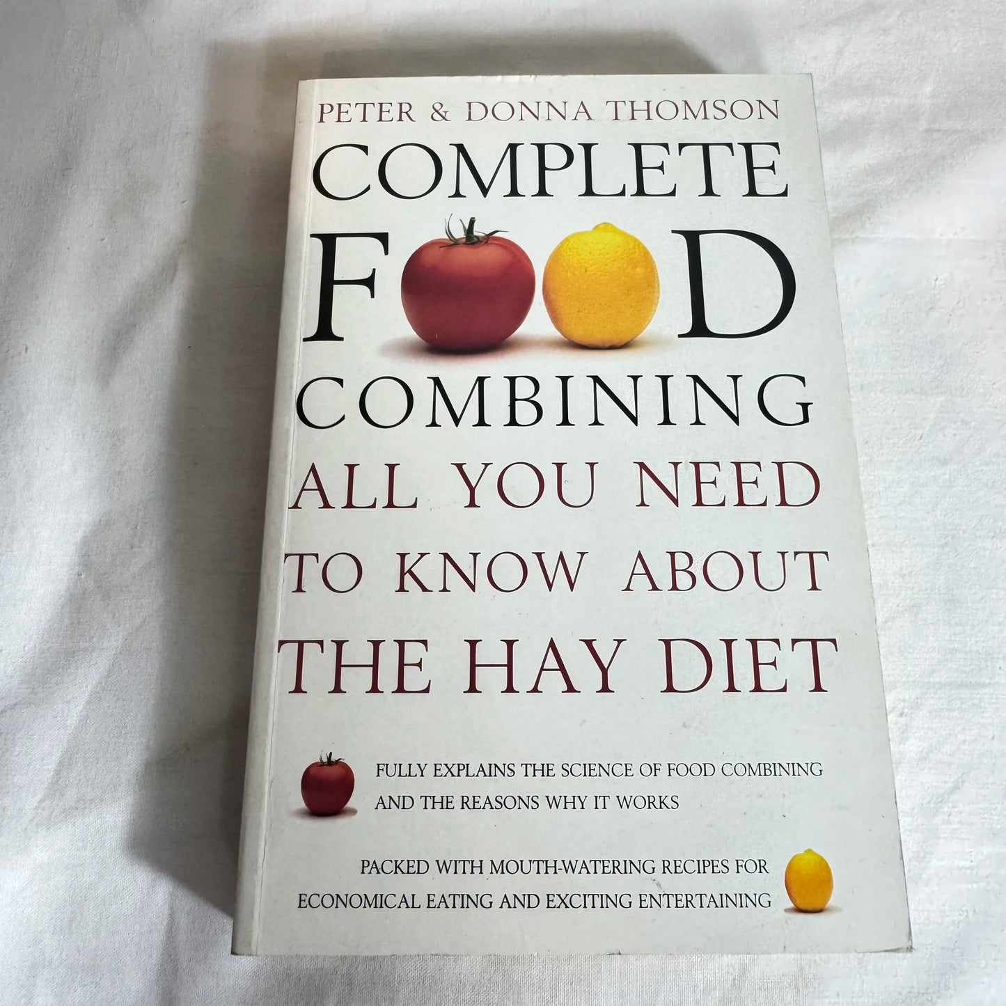 Complete Food Combining : All You Need To Know About the Hay Diet - Pe ...