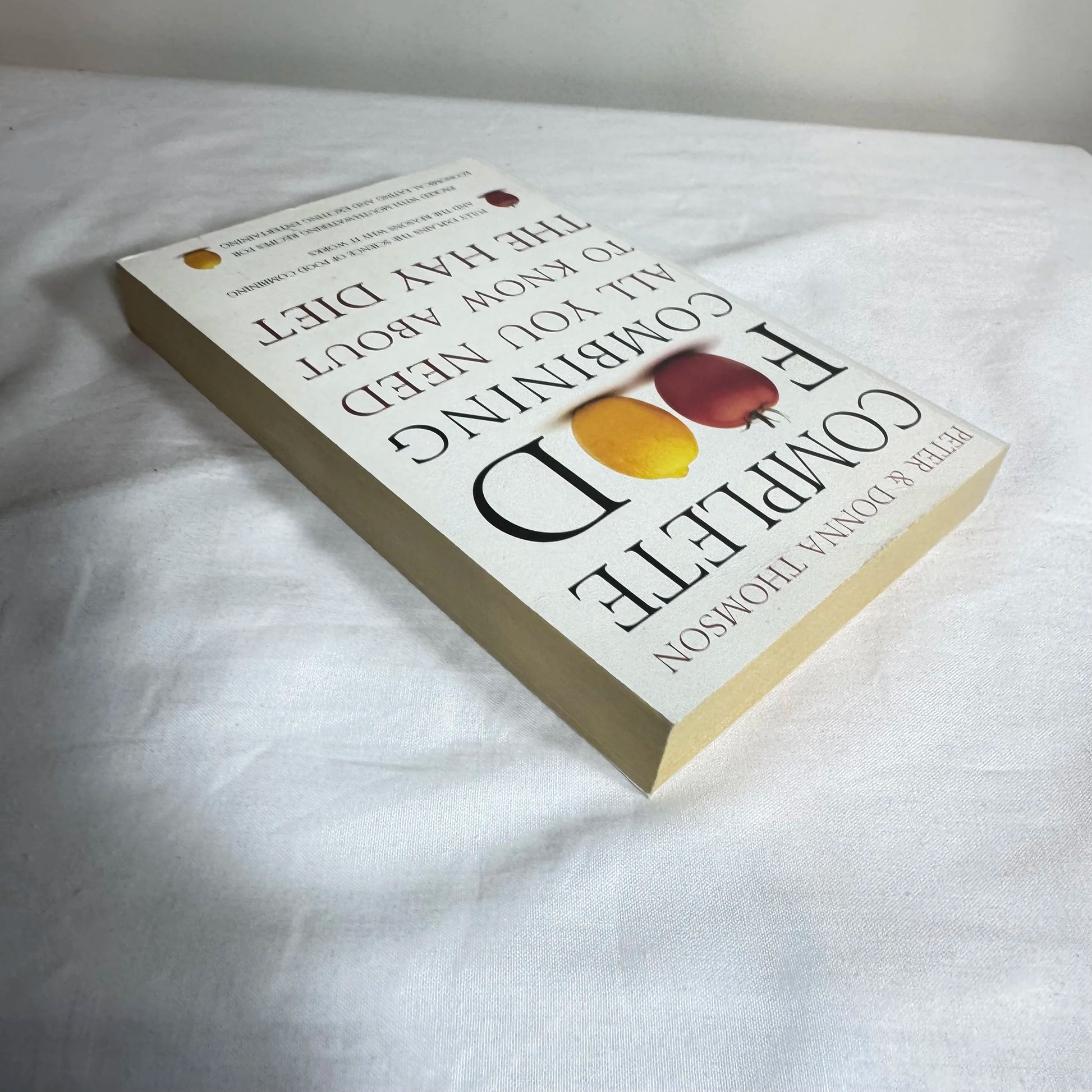 Complete Food Combining : All You Need To Know About the Hay Diet - Pe ...